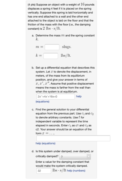 Solved (4 pts) Suppose an object with a weight of 16 pounds | Chegg.com