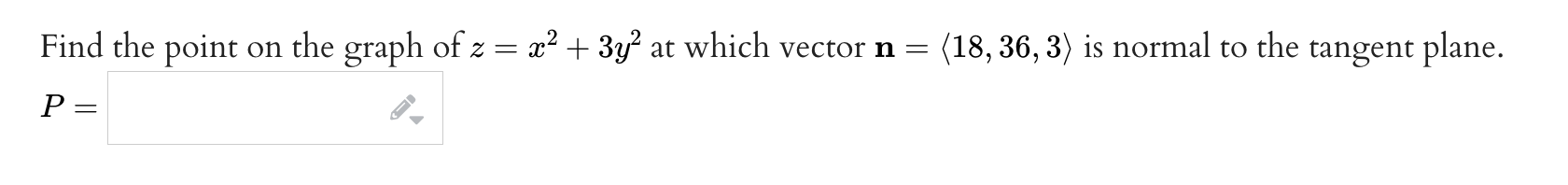 Solved Find the point on the graph of z=x2+3y2 at which | Chegg.com