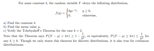 Solved For some constant b, the random variable y obeys the | Chegg.com