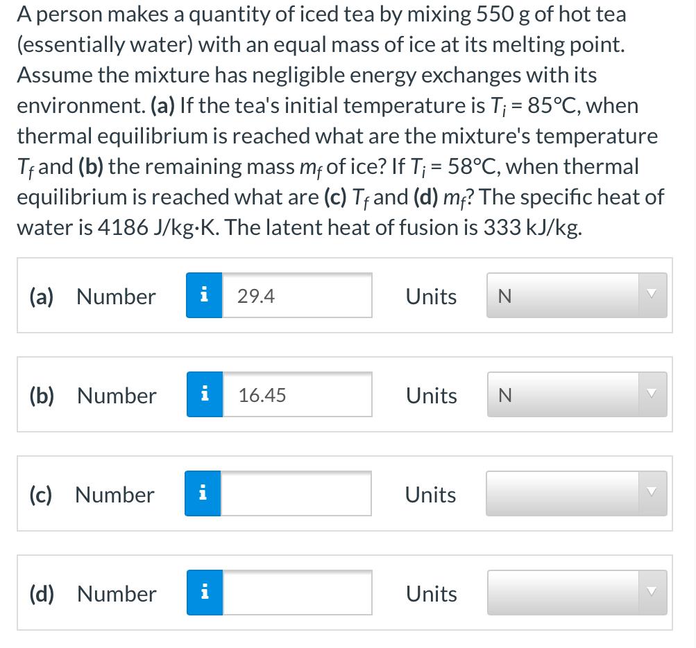 Solved A person makes a quantity of iced tea by mixing 550 g | Chegg.com