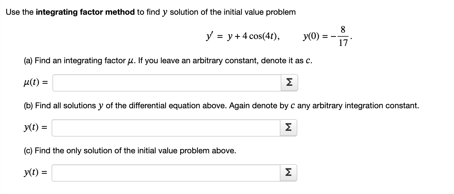 Solved Use the integrating factor method to find y solution | Chegg.com