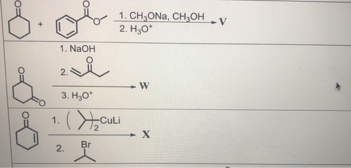 Solved 1. CH3ONa, CH3OH V 2. H3O 1. NaOH si 3. H30 CuLi 2. | Chegg.com