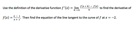 Solved Use the definition of the derivative function, find | Chegg.com