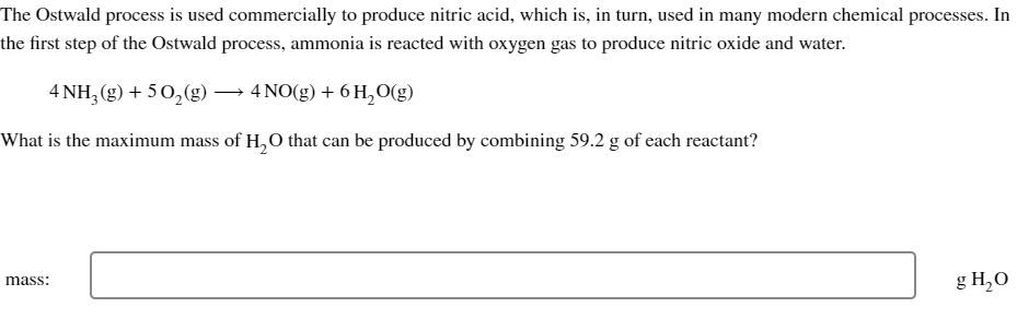Solved The Ostwald process is used commercially to produce | Chegg.com