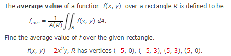 Solved The average value of a function f(x,y) over a | Chegg.com
