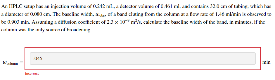 Solved An HPLC setup has an injection volume of 0.242 mL, a | Chegg.com
