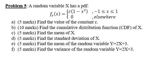 Solved Problem 5: A random variable X has a pdf: | Chegg.com
