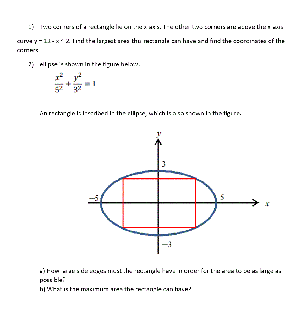Solved 1) Two corners of a rectangle lie on the x-axis. The | Chegg.com