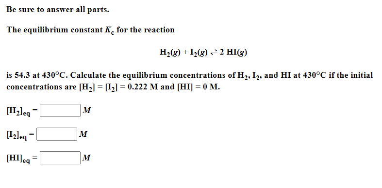 Solved Be sure to answer all parts. The equilibrium constant | Chegg.com