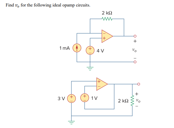 Solved Find vo for the following ideal opamp circuits. | Chegg.com