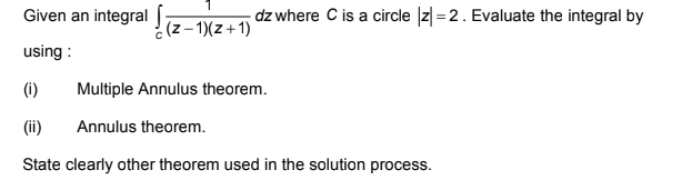 Solved Given an integral | 17 – 182 +1) dz where C is a | Chegg.com