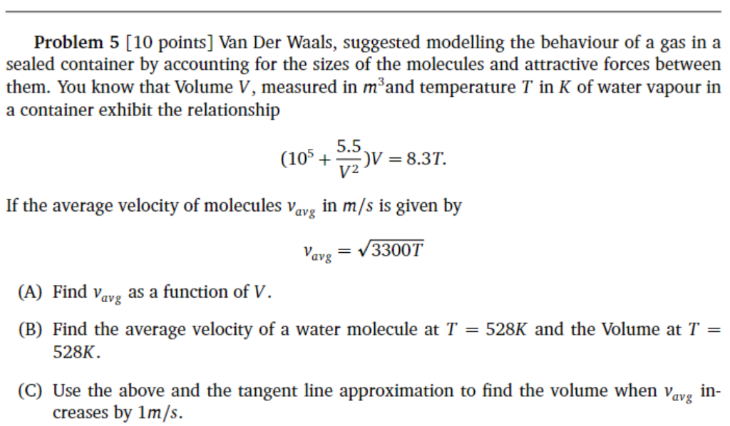 Solved Problem 5 [10 points] Van Der Waals, suggested | Chegg.com