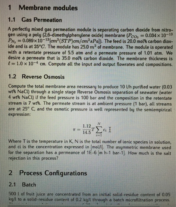 1 Membrane modules 1.1 Gas Permeation A perfectly | Chegg.com