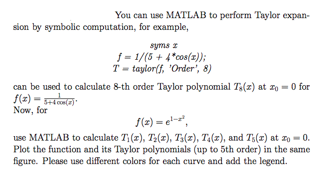 Solved You can use MATLAB to perform Taylor expan- sion by | Chegg.com