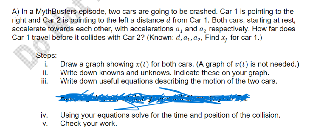 Solved A) In a MythBusters episode, two cars are going to be | Chegg.com