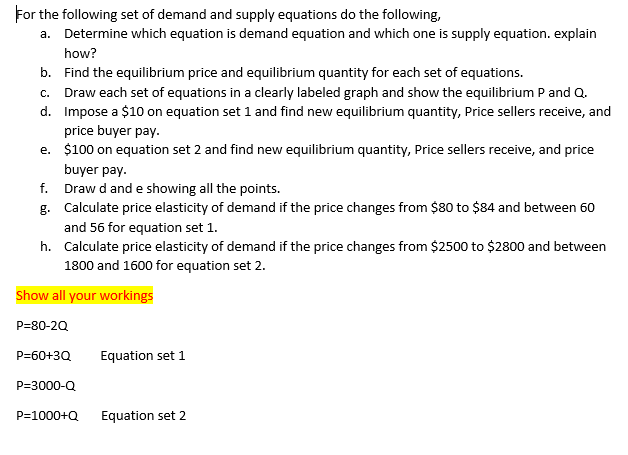Solved For the following set of demand and supply equations | Chegg.com