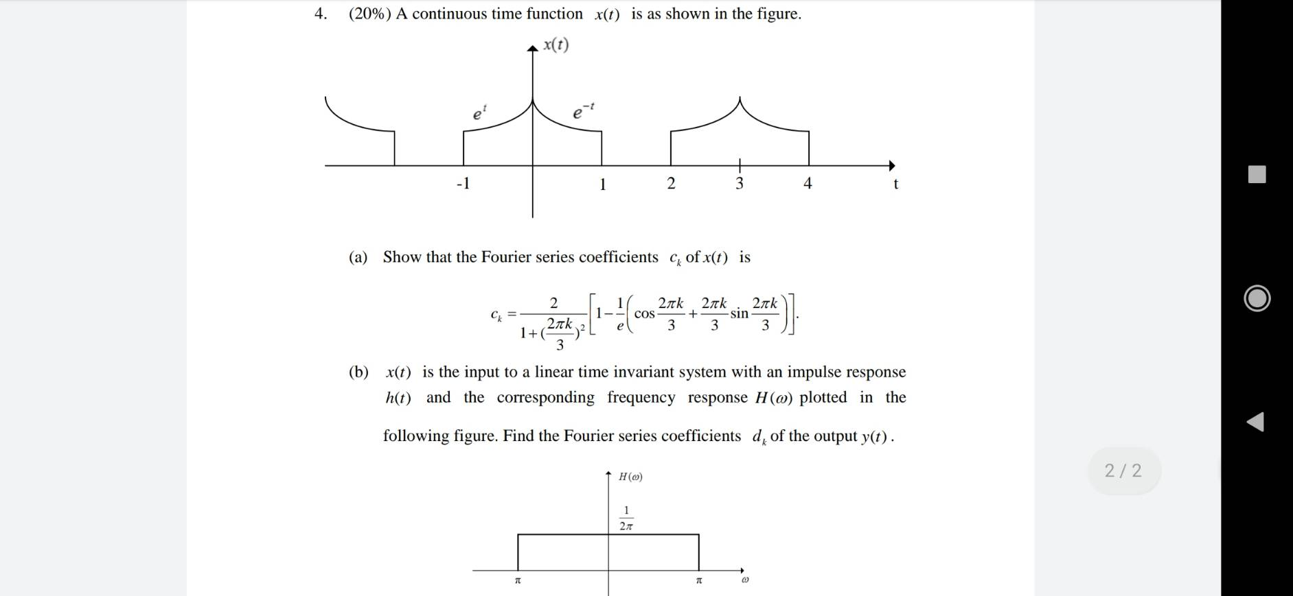 4. (20%) A continuous time function x(t) is as shown | Chegg.com