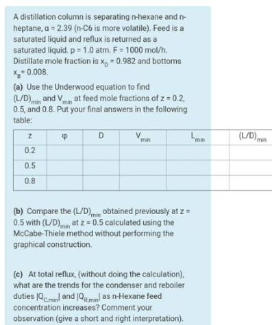 Solved A distillation column is separating n-hexane and n- | Chegg.com