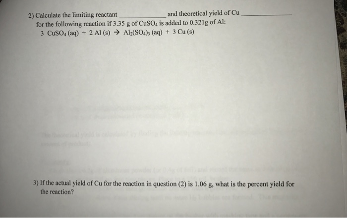 Solved 2) Calculate the limiting reactant and theoretical | Chegg.com