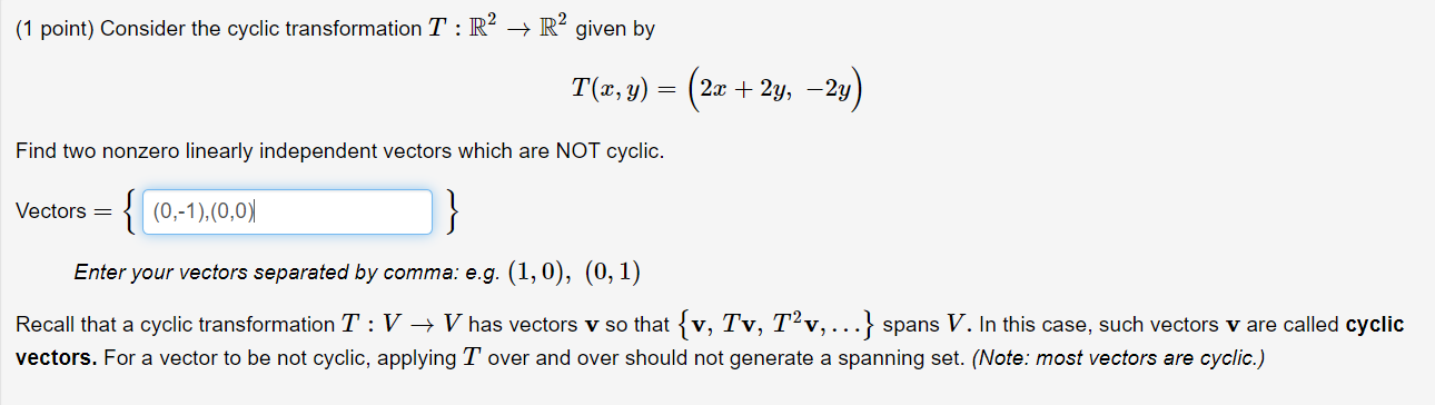 Solved (1 point) Consider the cyclic transformation T:R? → | Chegg.com