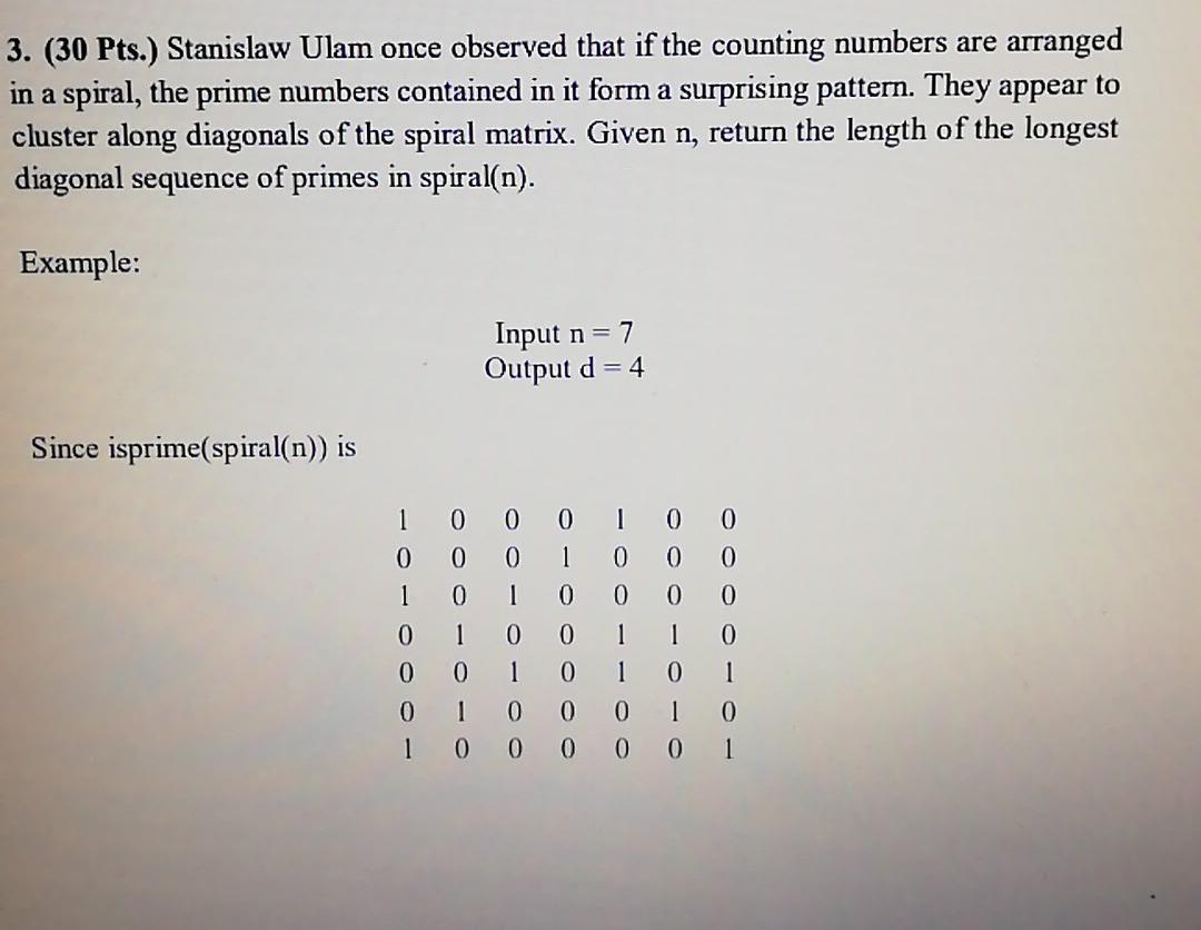 Solved 3. (30 Pts.) Stanislaw Ulam once observed that if the | Chegg.com