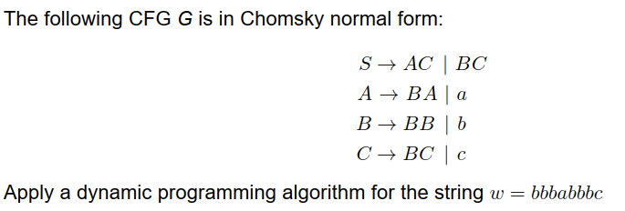 The following CFG G is in Chomsky normal form: S + AC | Chegg.com