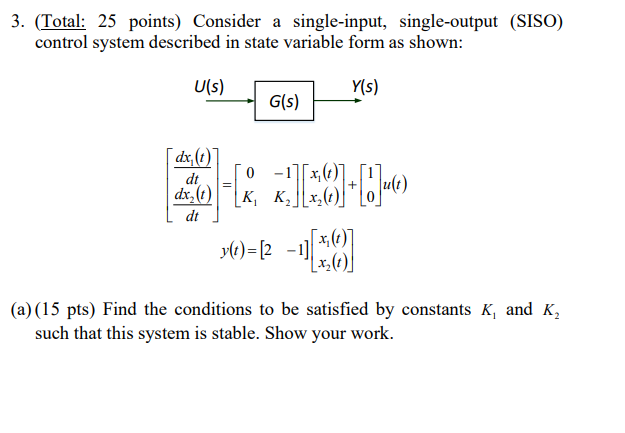 Solved 3. (Total: 25 points) Consider a single-input, | Chegg.com