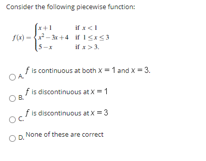 Solved Consider the following piecewise function: x+1 if x
