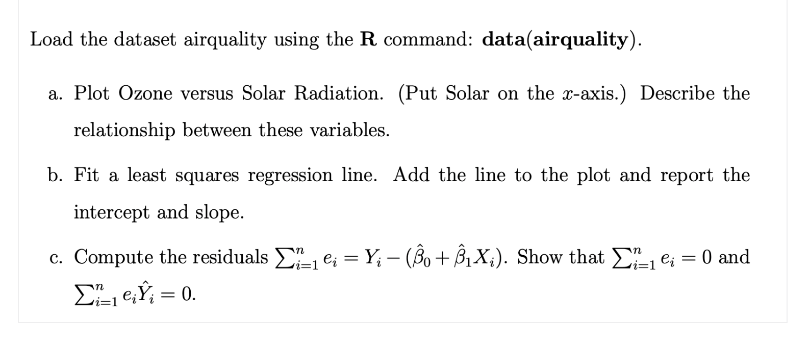 Solved Load the dataset airquality using the R command: | Chegg.com