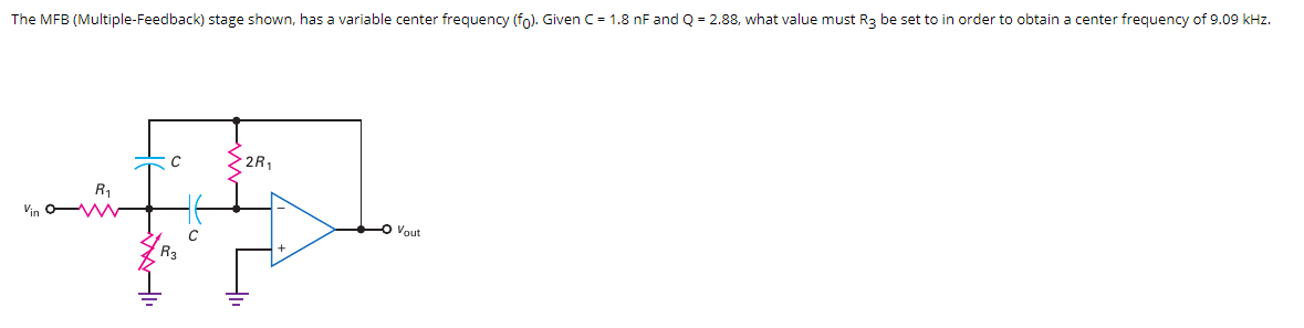 Solved The MFB (Multiple-Feedback) stage shown, has a | Chegg.com