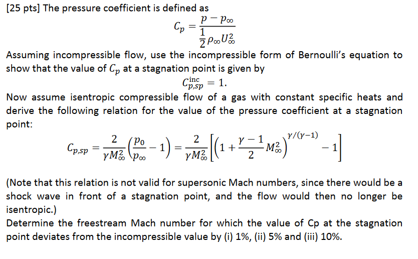 Solved [25 pts] The pressure coefficient is defined as - p - | Chegg.com