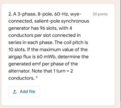 Solved 20 points 2. A 3-phase, 8-pole, 60-Hz, wye- | Chegg.com