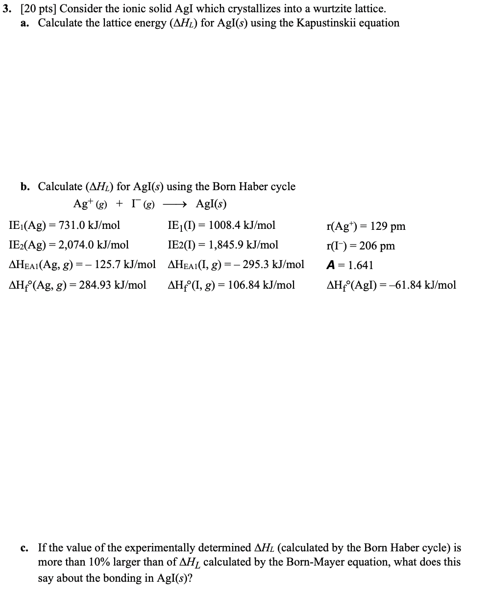 Solved 3. [20 pts] Consider the ionic solid AgI which | Chegg.com