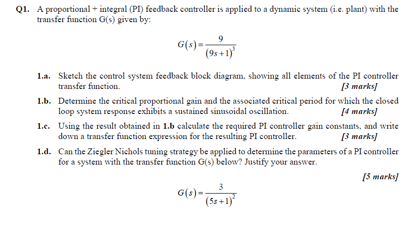Solved Q1. A proportional + integral (PI) feedback | Chegg.com