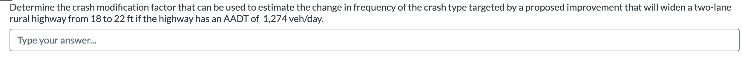 Solved Determine the crash modification factor that can be | Chegg.com