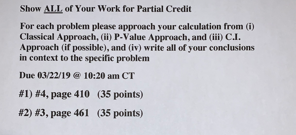 Solved Show ALL of Your Work for Partial Credit For each | Chegg.com