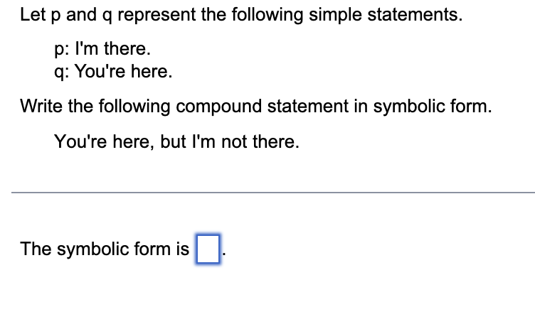 Solved Let p and q represent the following simple | Chegg.com