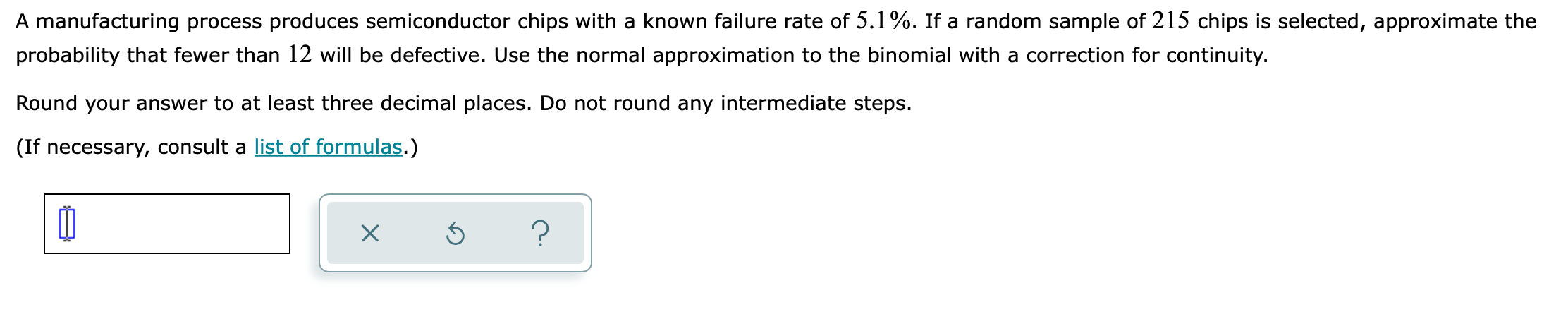 Solved A manufacturing process produces semiconductor chips | Chegg.com