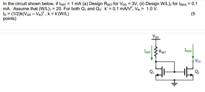 Solved In the circuit shown below, if IREF = 1 mA (a) Design | Chegg.com