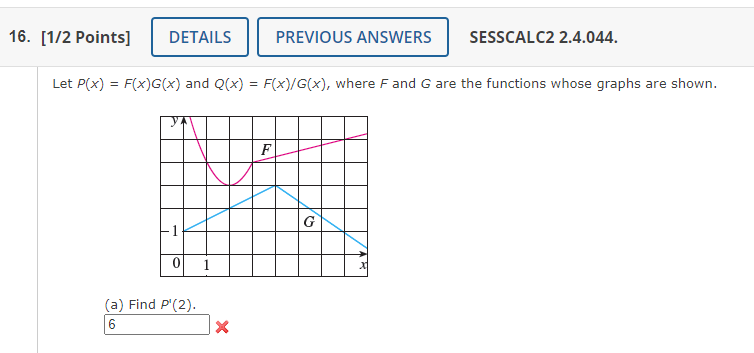 Solved Let P(x)=F(x)G(x) and Q(x)=F(x)/G(x), where F and G | Chegg.com