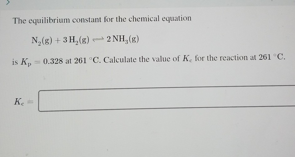 Solved The equilibrium constant for the chemical equation N, | Chegg.com