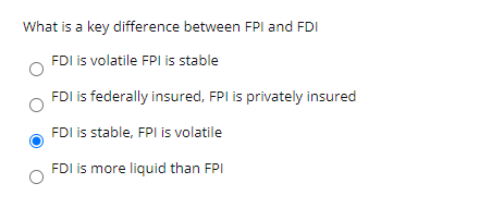 Solved What is a key difference between FPI and FDI FDI is | Chegg.com