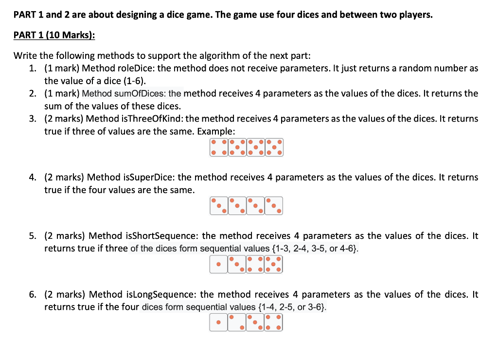 Solved PART 1 and 2 are about designing a dice game. The | Chegg.com