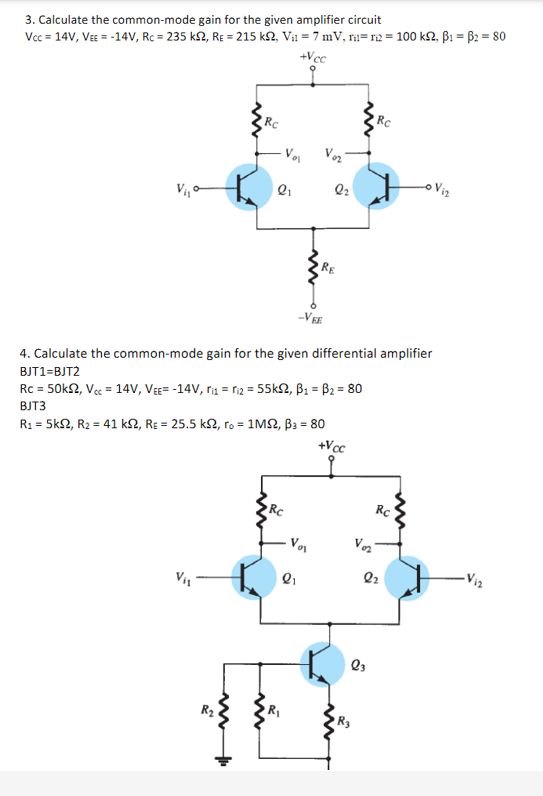Solved 3. Calculate the common-mode gain for the given | Chegg.com