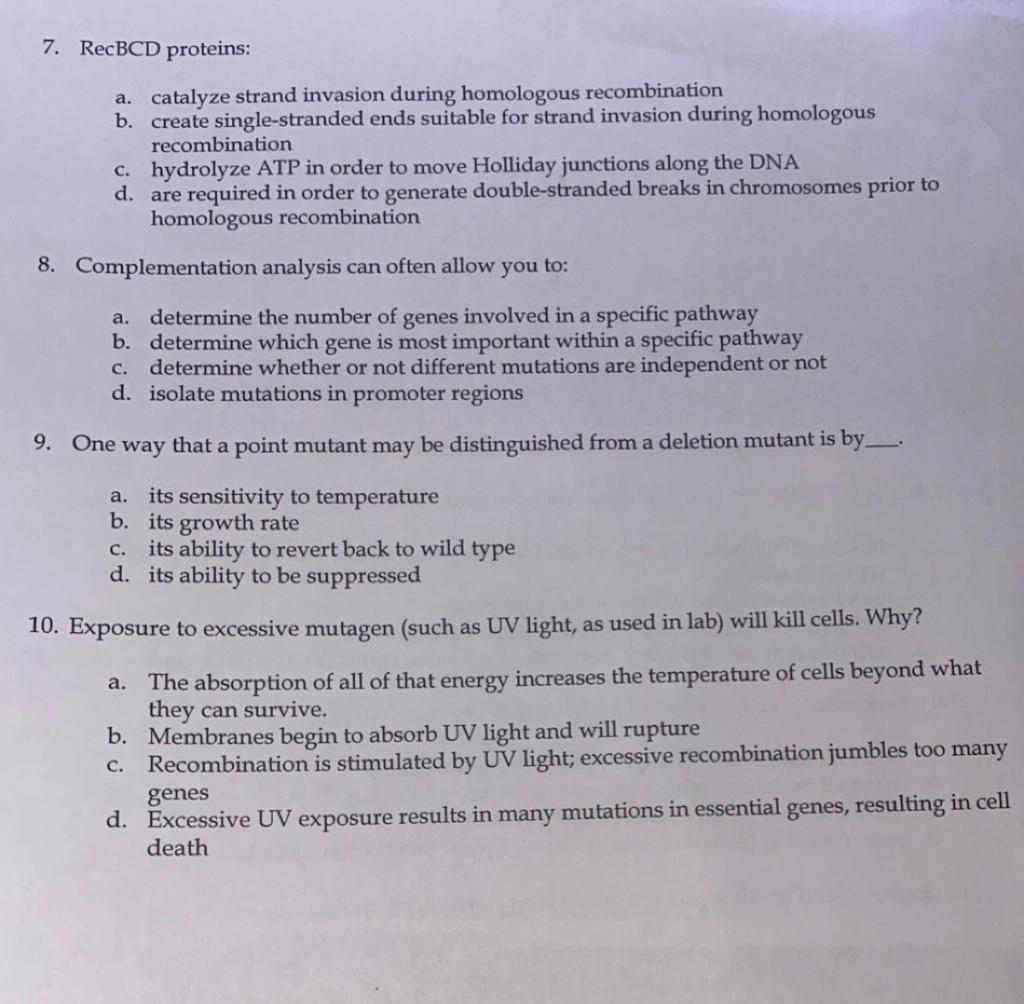 Solved 7. RecBCD proteins: a. catalyze strand invasion | Chegg.com