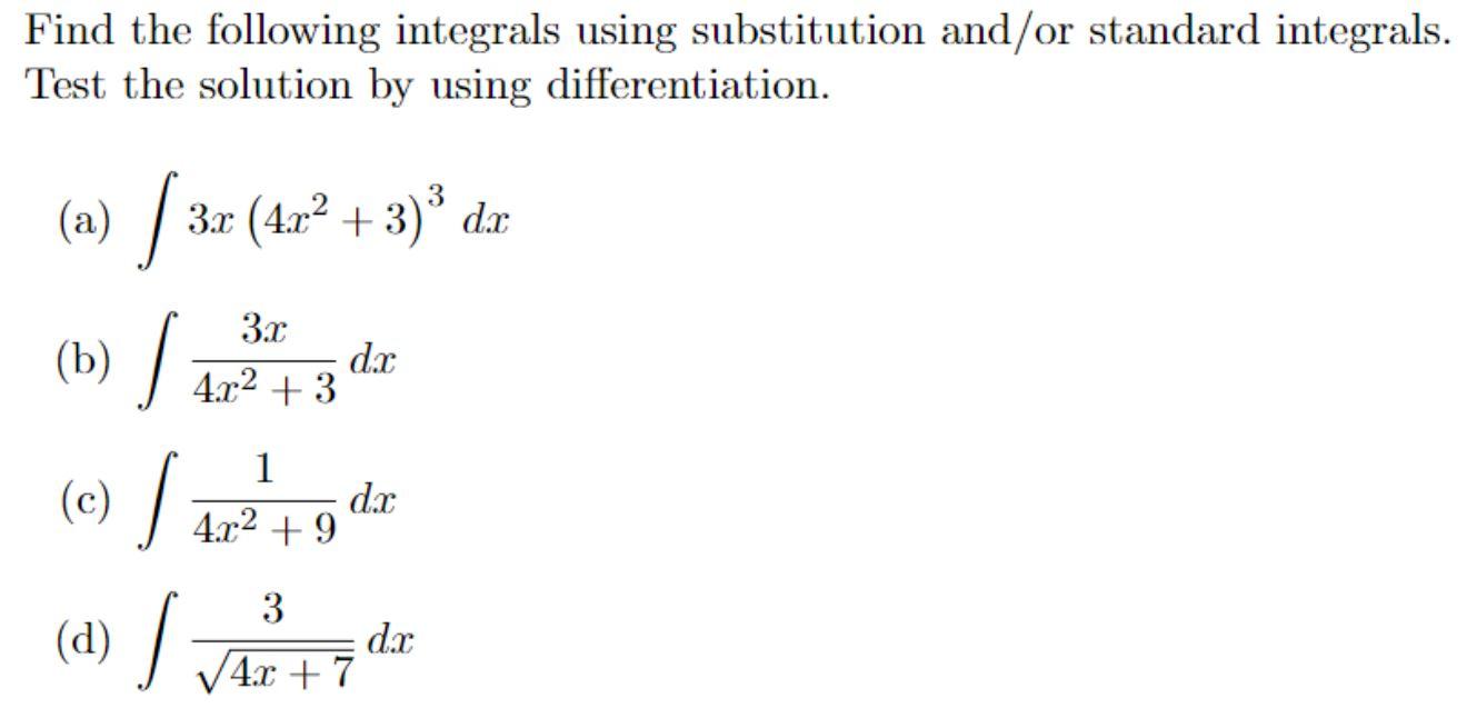 Solved Find the following integrals using substitution | Chegg.com
