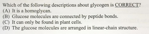 Solved Which of the following descriptions about glycogen is | Chegg.com