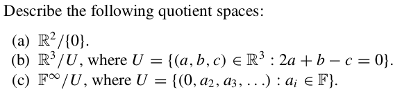 Solved Describe the following quotient spaces: (a) R2/{0}. | Chegg.com