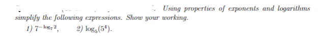 Solved Using properties of exponents and logarithms simplify | Chegg.com