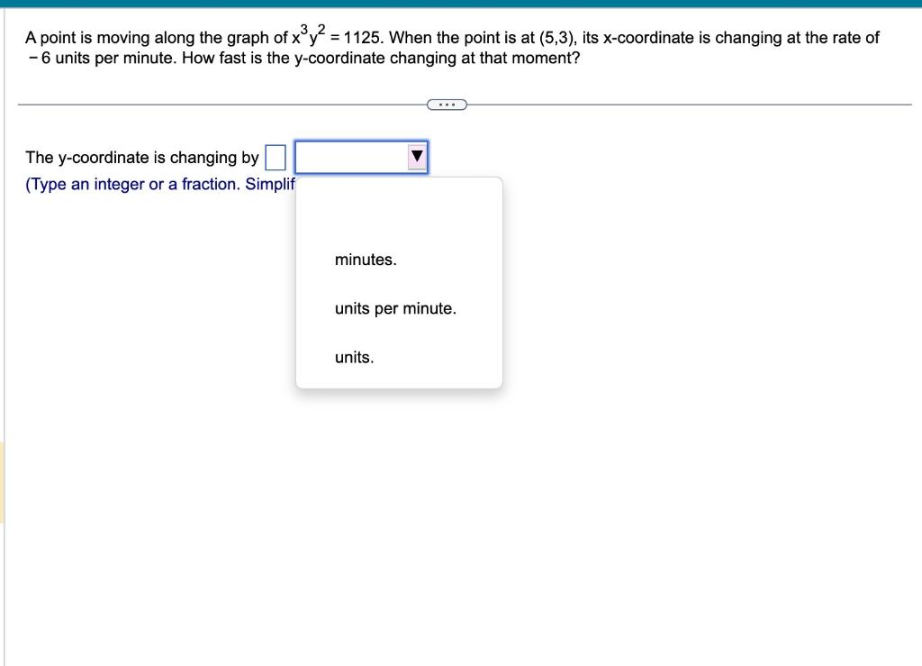 Solved A point is moving along the graph of x3y2=1125. When | Chegg.com
